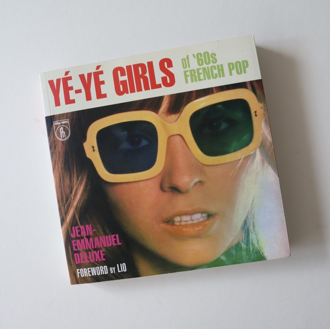 Yé-Yé Girls of 60s French Pop Book Female Singers Music - Etsy
