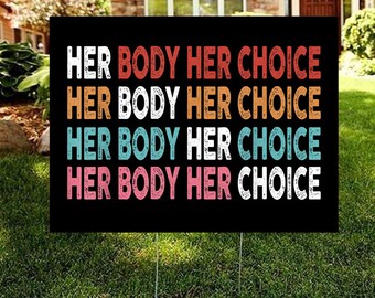 Pro Choice Yard Sign - Etsy
