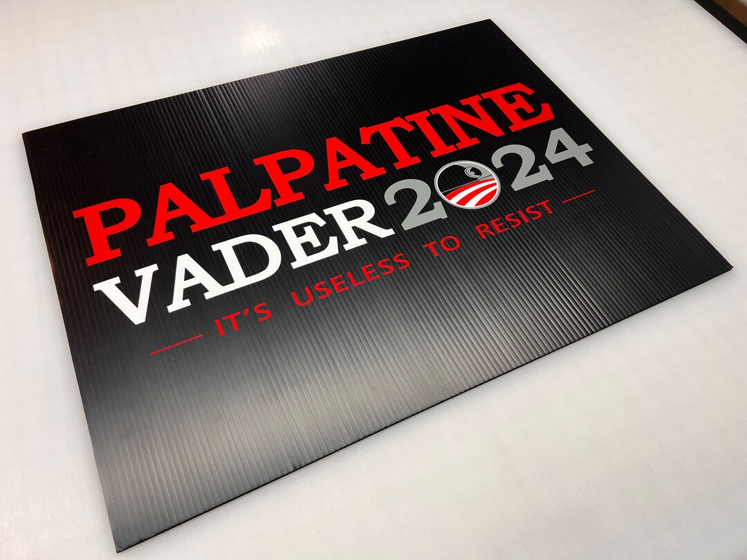 Palpatine-vader 2024 Election Yard Sign - Etsy