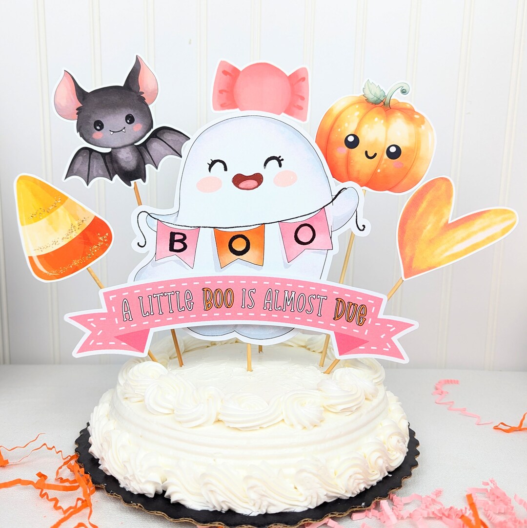 A Little Boo is Almost Due Cake Toppers Party Decor, 3 Sizes, DIGITAL ...