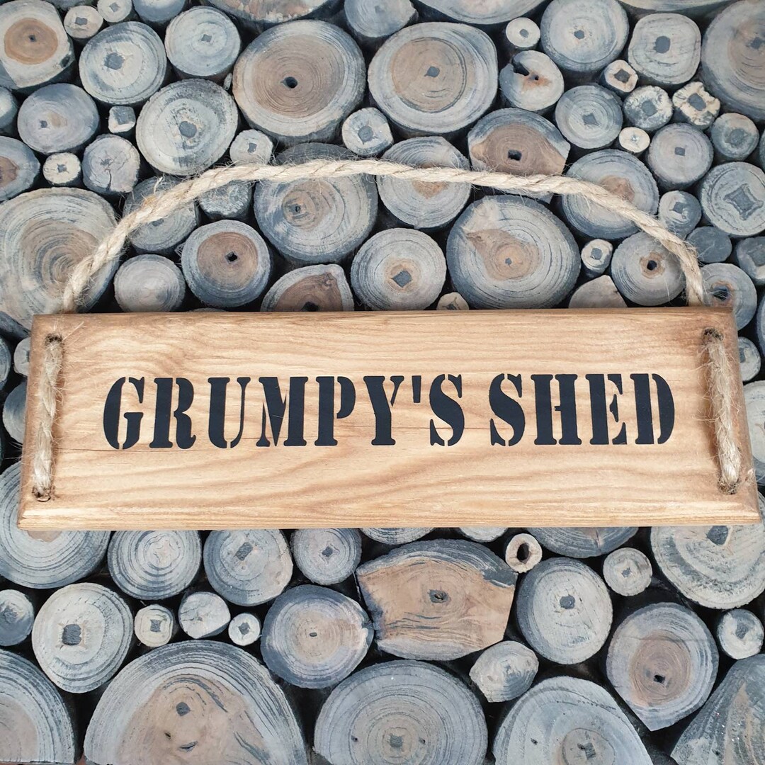 Grumpy's Shed Plaque, Grumpy's Shed Sign, Wooden Plaque, Wooden Sign ...