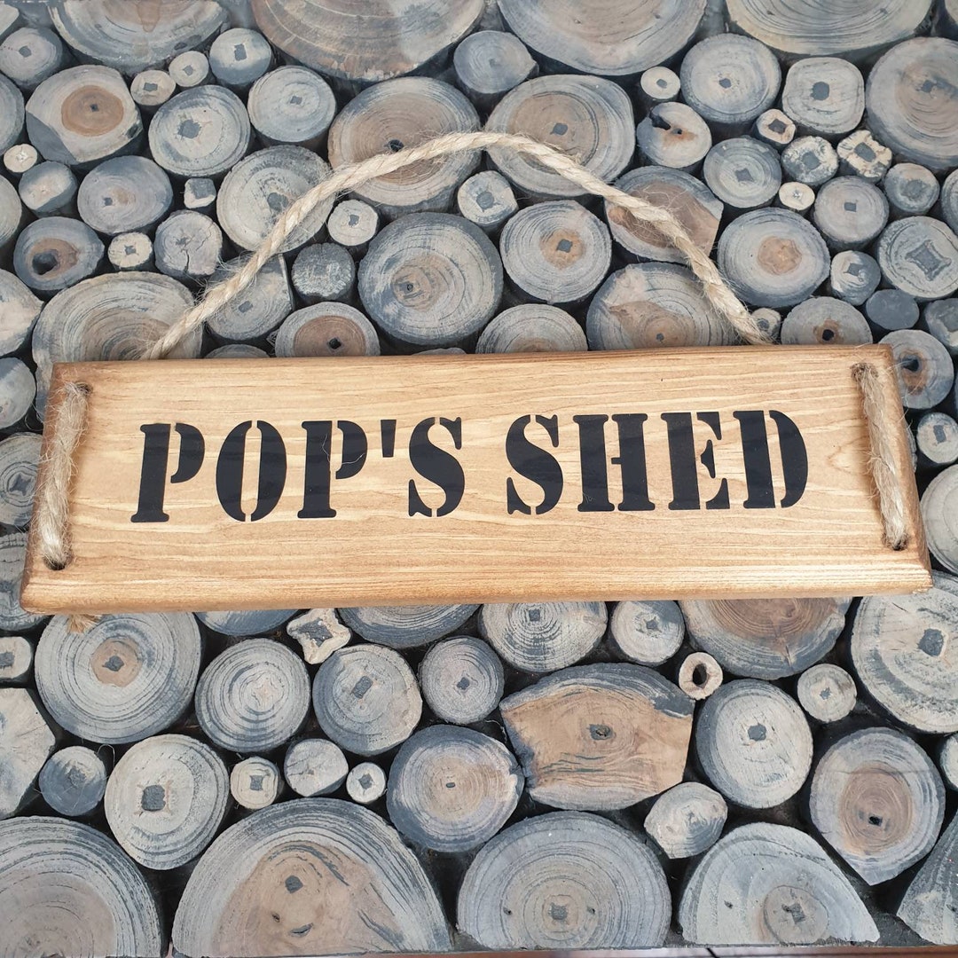 Pop's Shed Plaque, Pop's Shed Sign, Wooden Plaque - Etsy UK