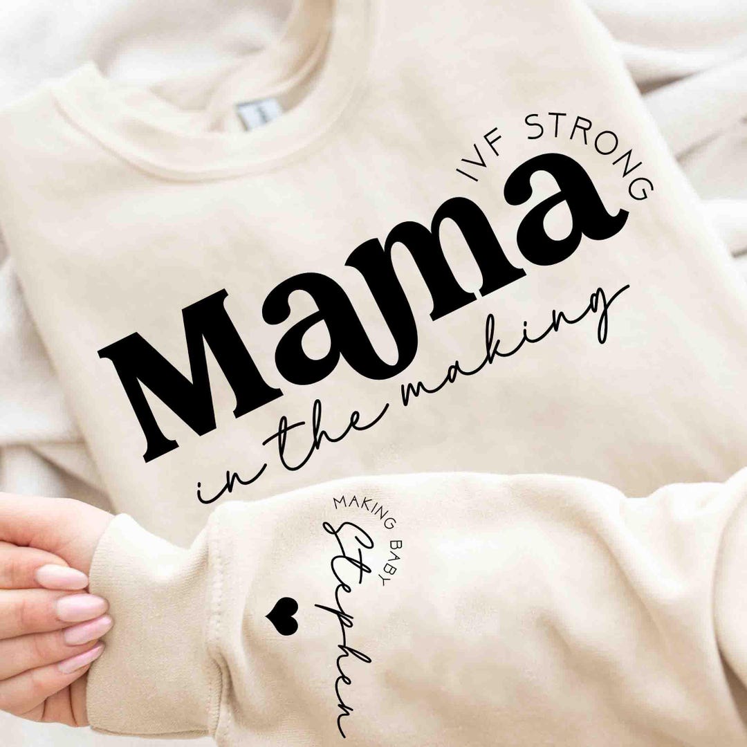 Custom IVF Strong Mama in the Making Shirt, Personalized IVF Transfer ...