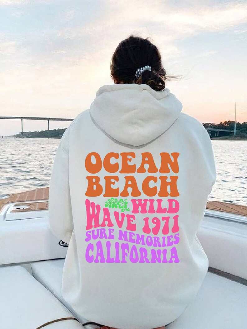 Ocean Beach Hoodie Aesthetic Hoodie Trendy Sweatshirt California