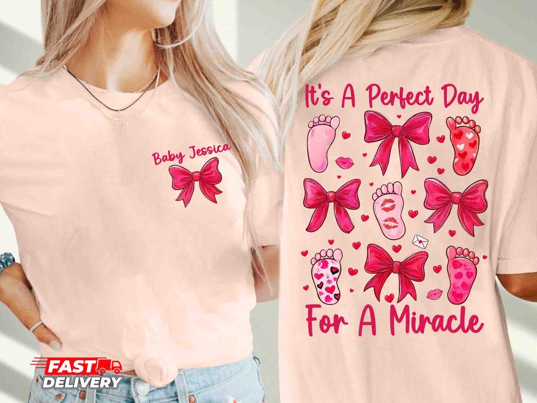 Custom Valentine IVF Transfer Day Shirt: It's A Perfect Day for A ...