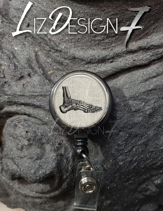 Human Foot Badge Reel Anatomical Foot Badge Reel Nursing | Etsy