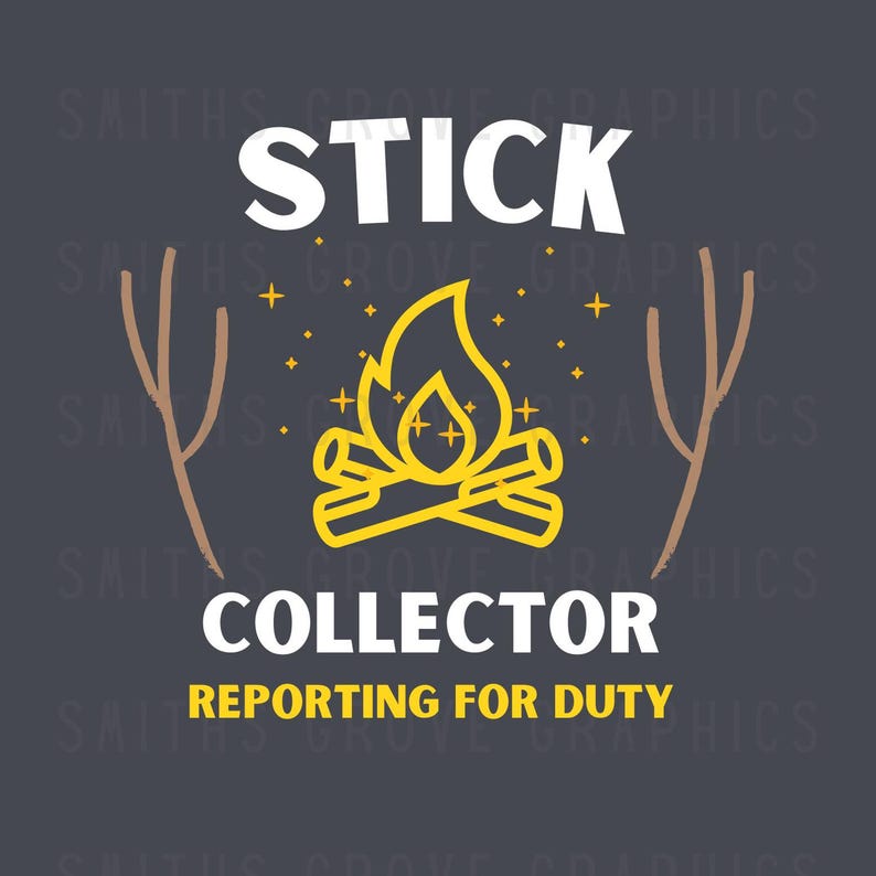 Stick Collector Reporting for Duty PNG Transparent File, Camping ...
