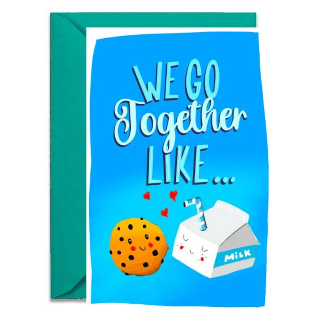 Printable Card – We Go Together Like Milk and Cookies – Cute Love or ...