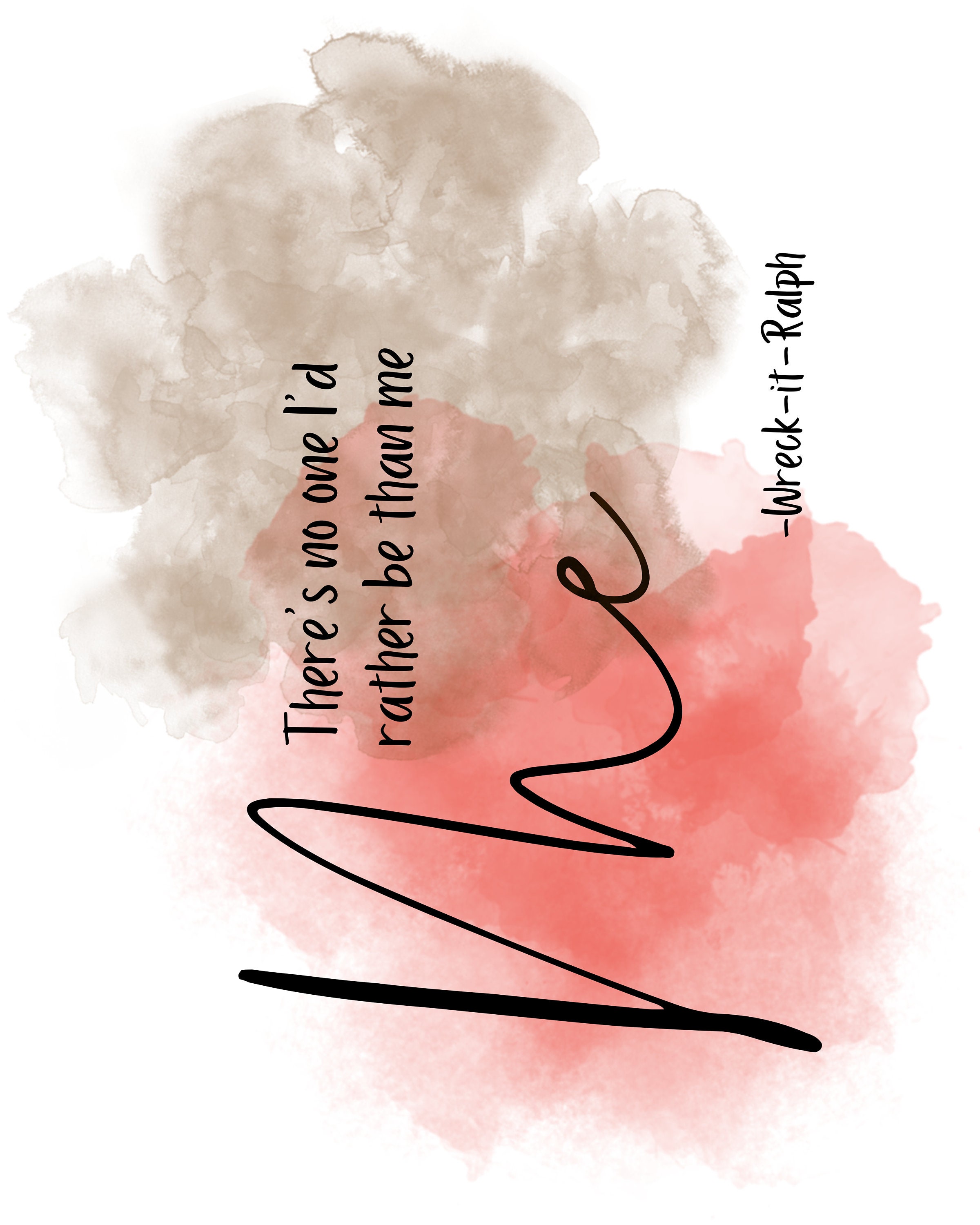 Wreck-it Ralph Quote Digital Art File 16x20 There's No One I'd Rather ...