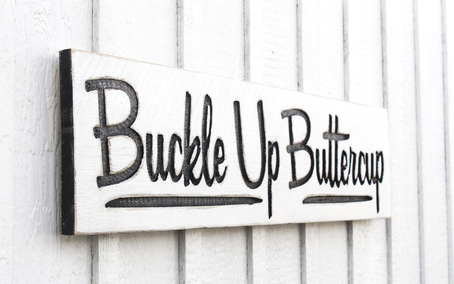 Buckle up Buttercup Sign Carved in a 40x10 Solid - Etsy