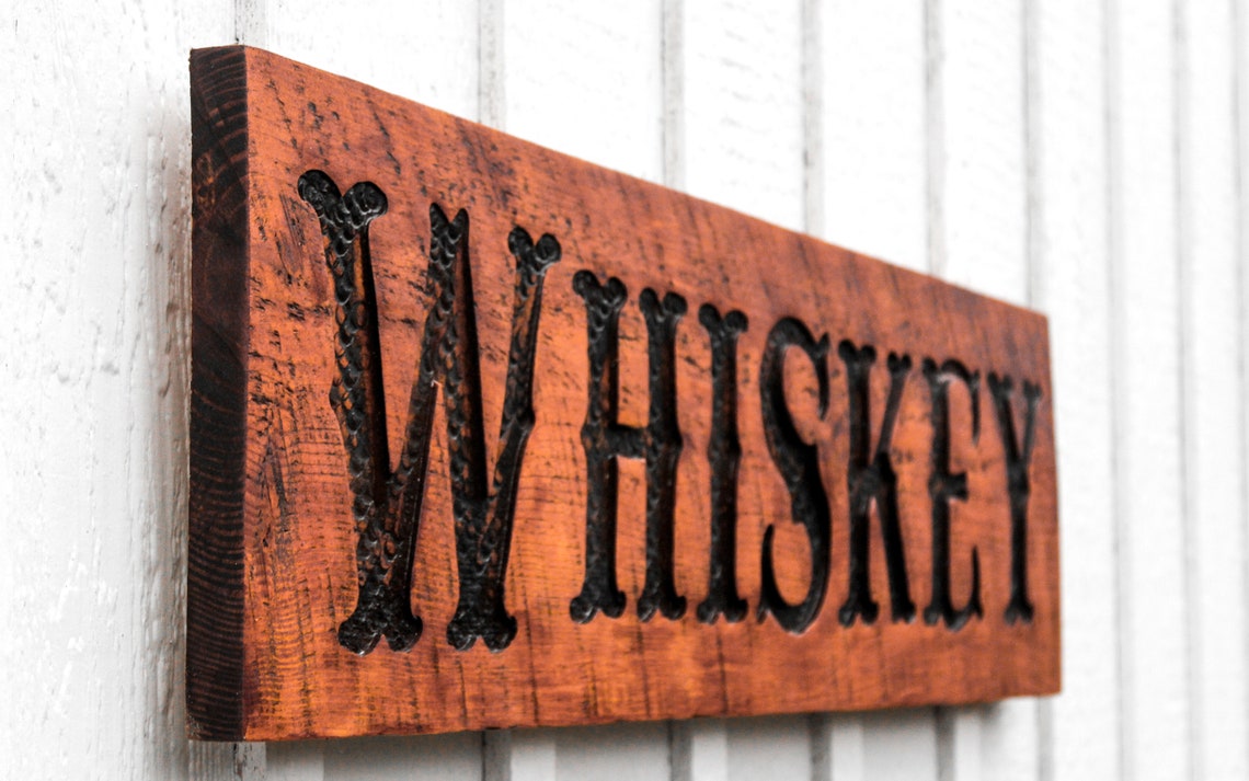 Whiskey Sign - Carved in a Solid Wood Board Rustic Distressed Farmhouse ...