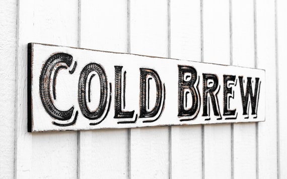 Cold Brew Sign Carved in a Solid Wood Board Rustic - Etsy
