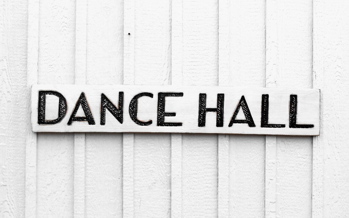 Dance Hall Sign Carved in a 48x8 Solid Wood - Etsy