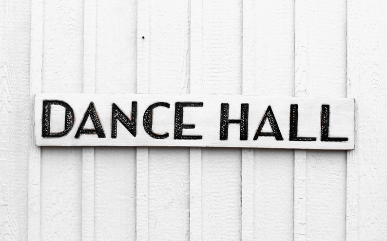 Dance Hall Sign Carved in a 48x8 Solid Wood - Etsy