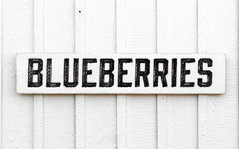 Blueberries Sign Carved in a 40x8 Solid Wood Board Rustic | Etsy