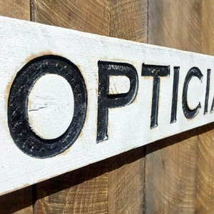 Optician Sign Carved in a 40x8 Solid Wood Board Rustic Distressed ...