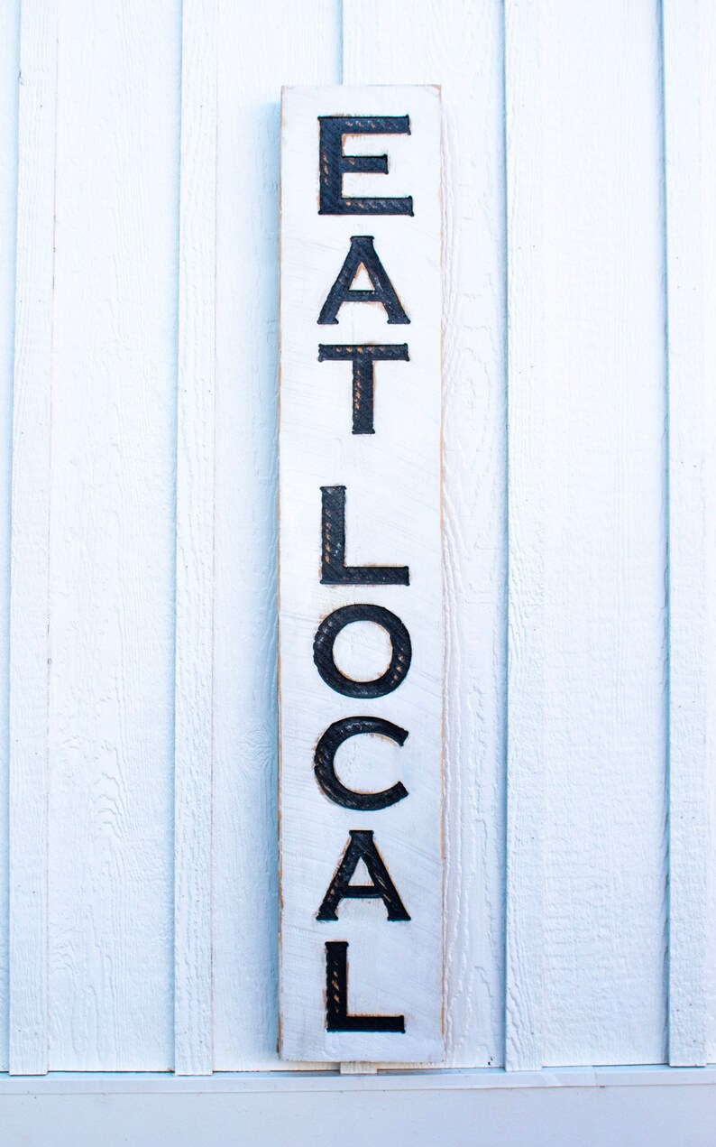 Eat Local Sign Carved in a 48x8 Solid Wood Board | Etsy