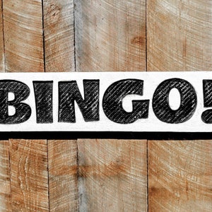 Bingo! Sign - Carved in a 40"x10" Solid Wood Board Rustic Distressed ...