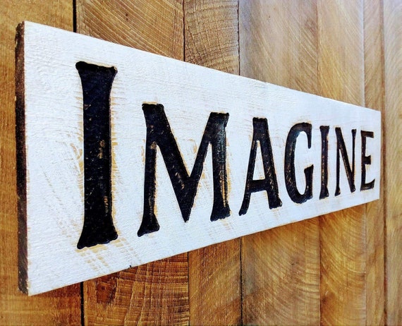 Imagine Sign Carved in a 40x10 Solid Wood Board Rustic | Etsy