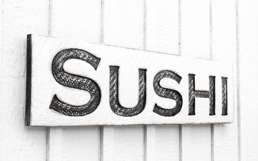 Sushi Sign - Carved in a Solid Wood Board Rustic Distressed Farmhouse ...