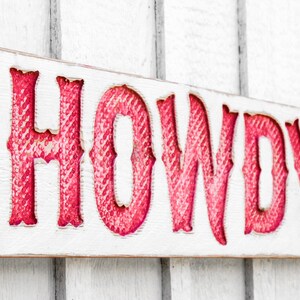 Howdy Sign - Carved in a Solid Wood Board Rustic Distressed Vintage ...