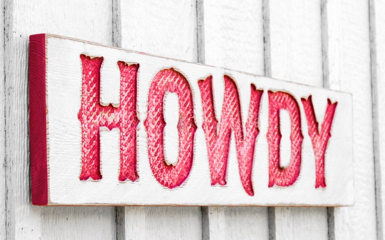 Howdy Sign Carved in a Solid Wood Board Rustic Distressed - Etsy