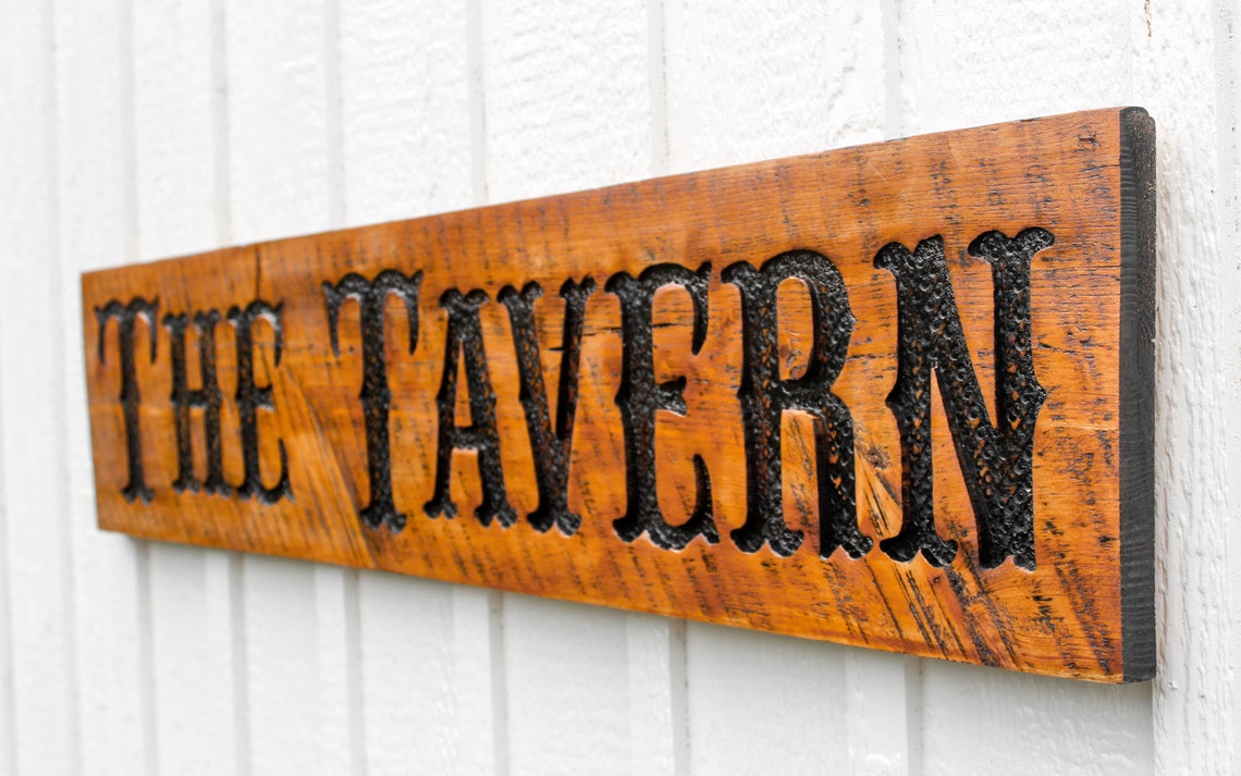The Tavern Sign - Carved in a Solid Wood Board Rustic Distressed ...