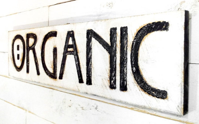 Organic Sign Carved in a Solid Wood Board Rustic Distressed | Etsy
