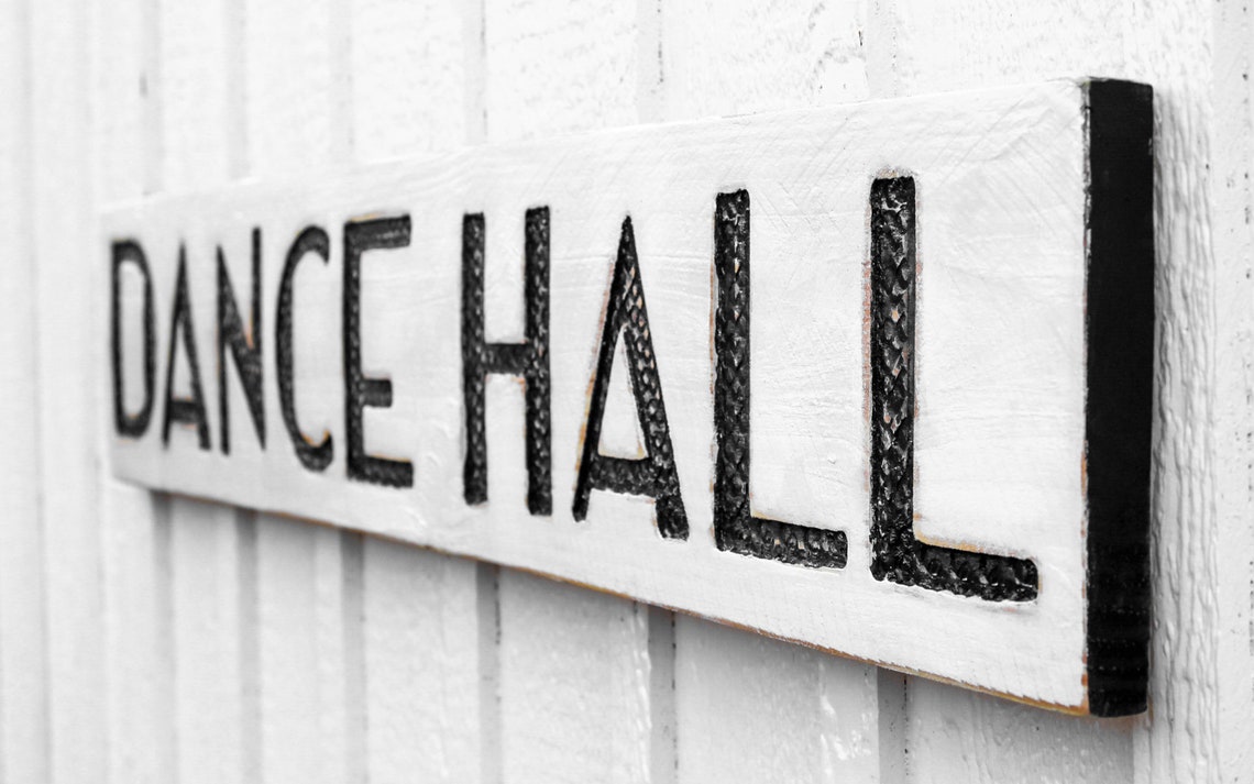 Dance Hall Sign Carved in a 48x8 Solid Wood - Etsy