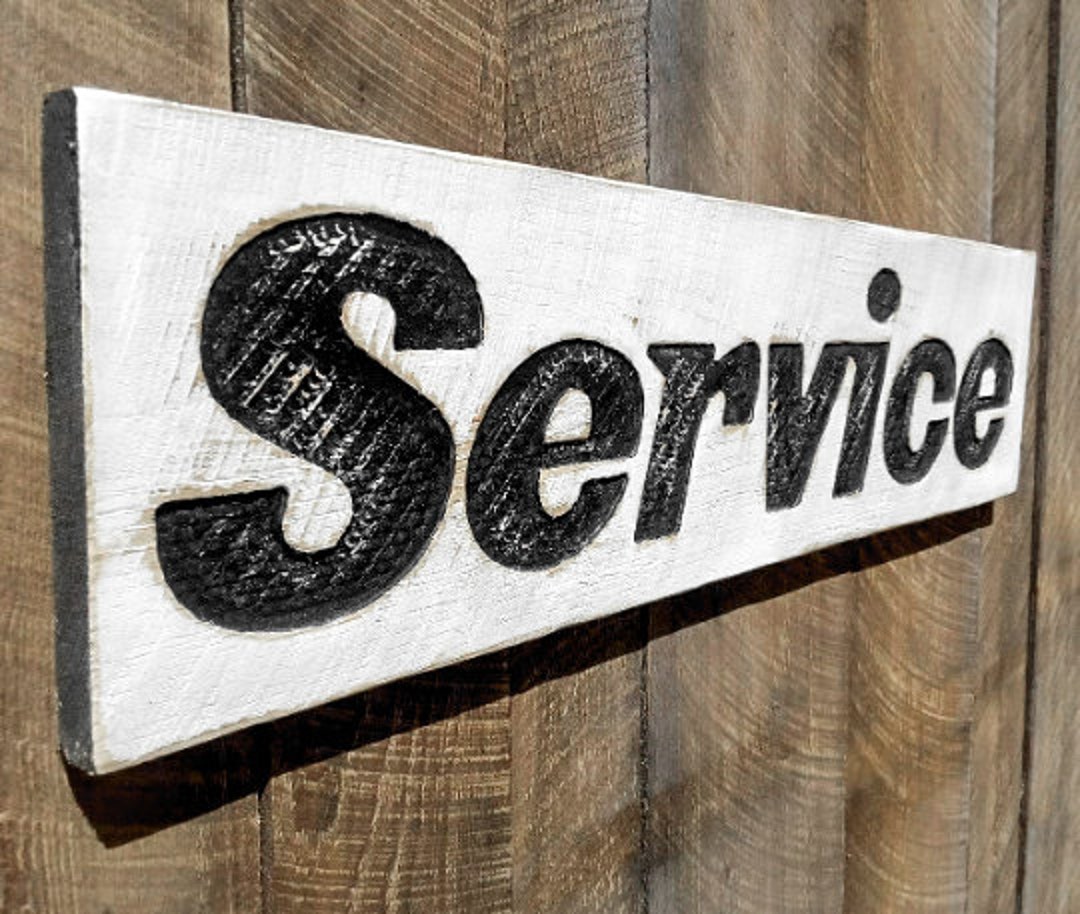 Service Sign Carved in a 40x8 Solid Wood Board Vintage Farmhouse Style ...