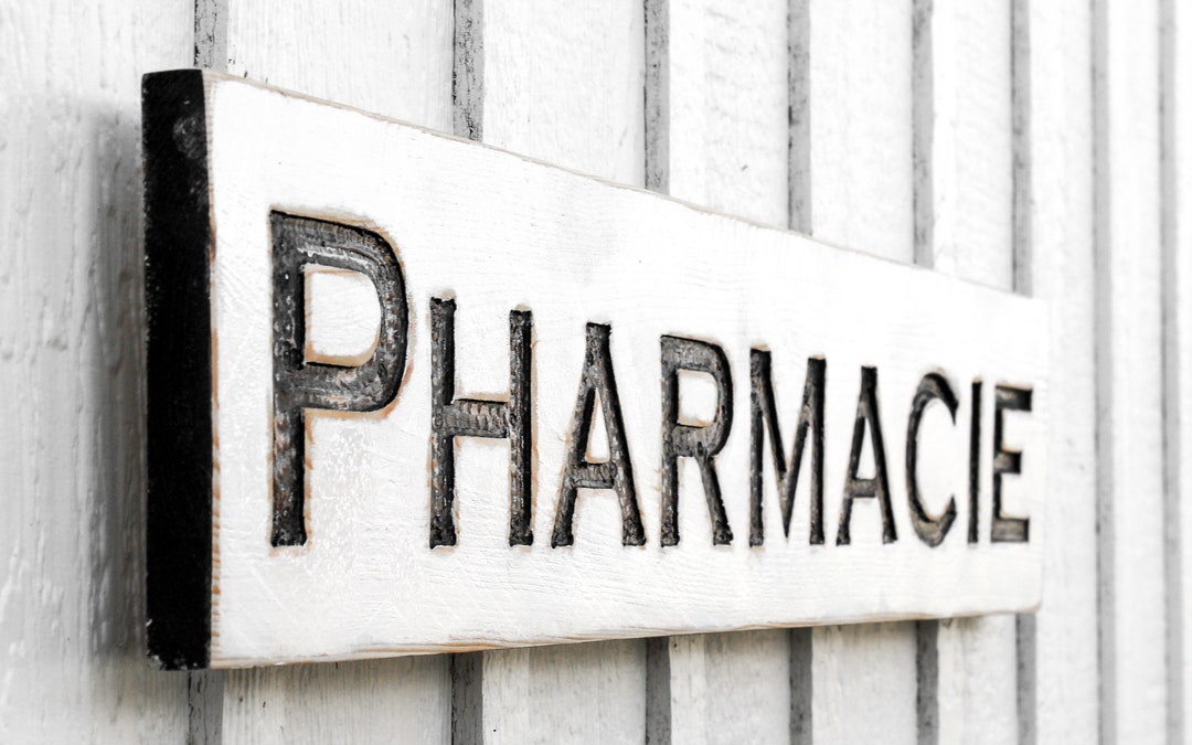 Pharmacie Sign - Carved in a Solid Wood Board Rustic Distressed Shop Ad ...