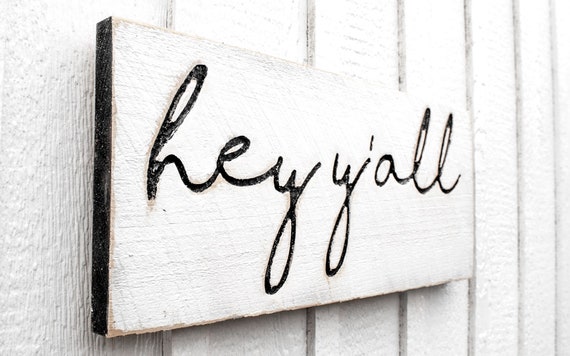 Hey Y'all Sign Carved in a 24x10 Solid Wood - Etsy