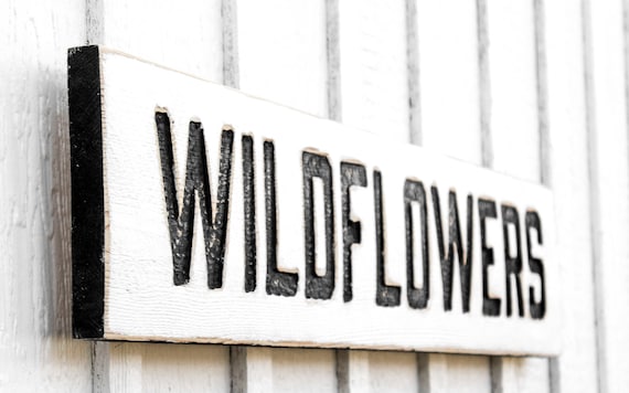 Wildflowers Sign Carved in a 40x8 Solid Wood Board Rustic - Etsy
