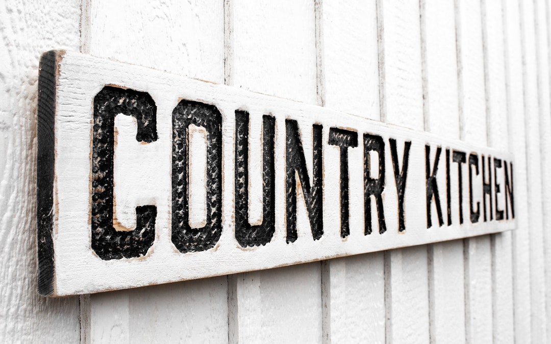 Country Kitchen Sign - Carved in a Solid Wood Board Rustic Distressed ...