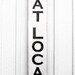 Eat Local Sign Carved in a 48x8 Solid Wood Board Rustic Distressed ...