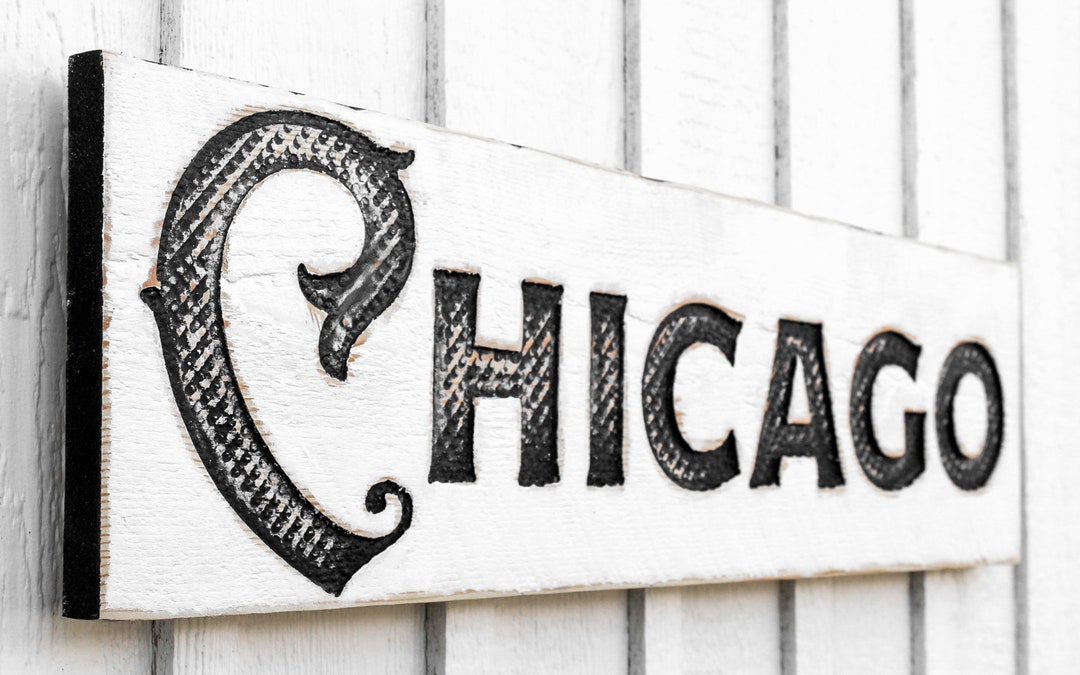 Chicago Sign - Carved in a Solid Wood Board Rustic Distressed Chi-town ...