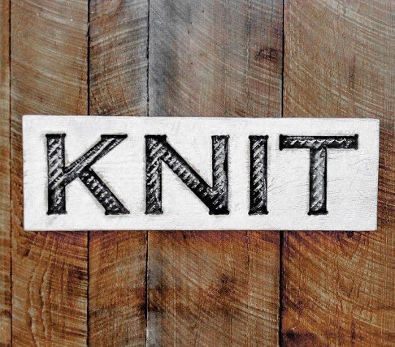 Knit Sign Carved in a 30x10 Solid Wood Board Rustic - Etsy