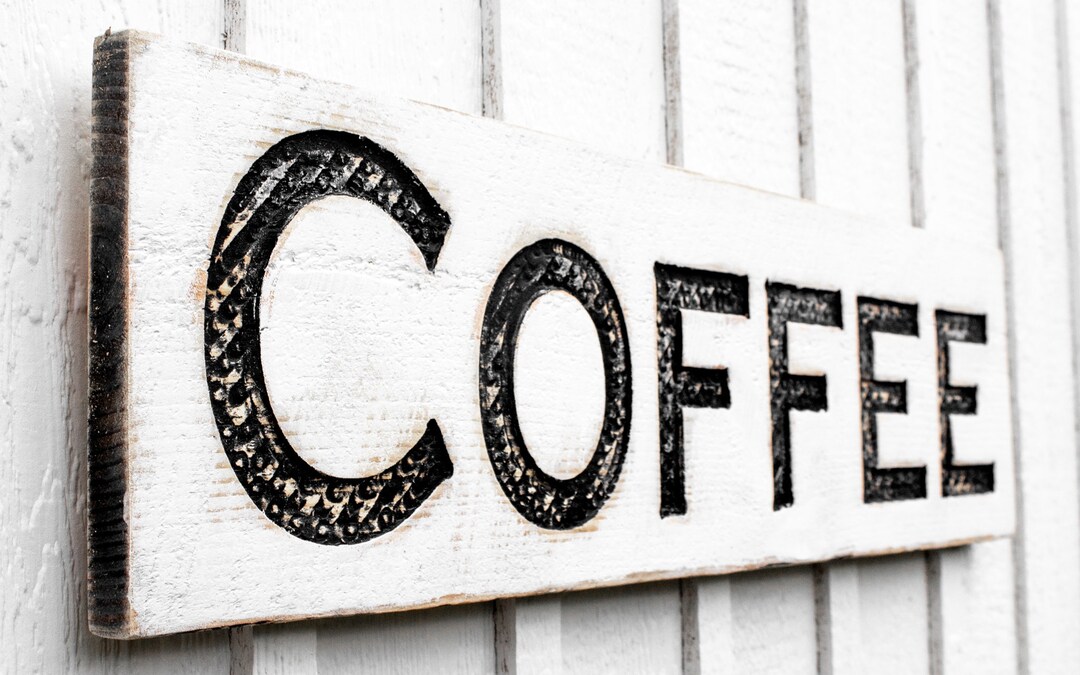 Coffee Sign - Carved Solid Wood Board Rustic Distressed Shop Ad ...