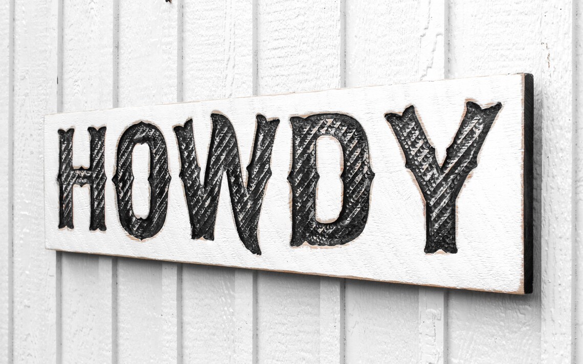 Howdy Sign Carved in a Solid Wood Board Rustic Distressed - Etsy