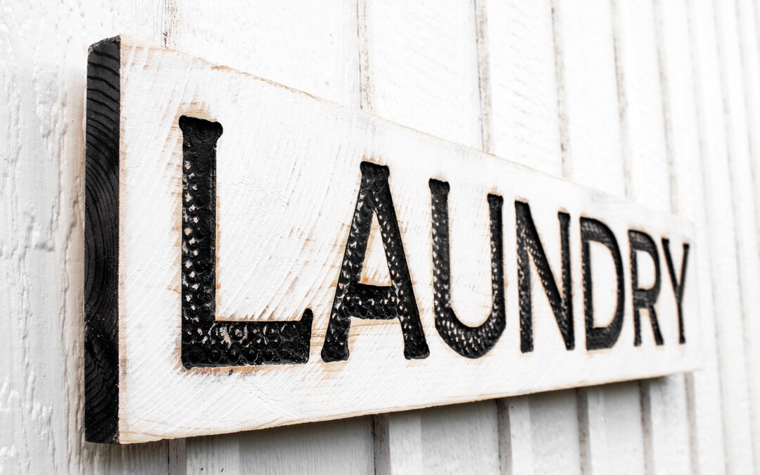 Laundry Sign - Carved in a Solid Wood Board Rustic Distressed Shop ...