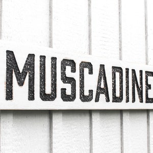 Muscadines Sign - Carved in a 40”x8” Solid Wood Board Rustic Distressed ...
