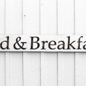 Bed & Breakfast Sign - Carved in a Solid Wood Board Rustic Distressed ...