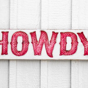 Howdy Sign - Carved in a Solid Wood Board Rustic Distressed Vintage ...