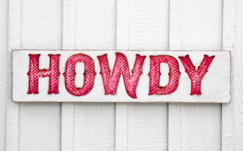 Howdy Sign Carved in a Solid Wood Board Rustic Distressed - Etsy