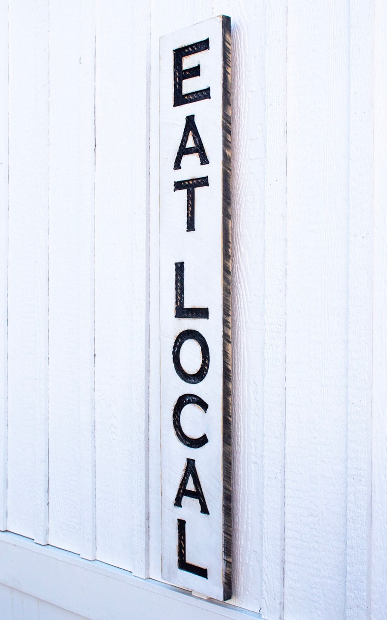 Eat Local Sign Carved in a 48x8 Solid Wood Board | Etsy