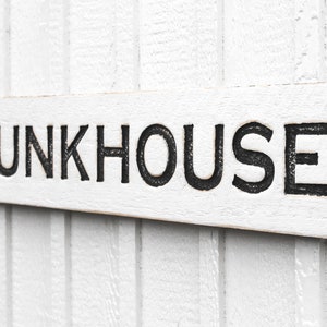 Bunkhouse Sign - Carved in a Solid Wood Board Rustic Distressed ...
