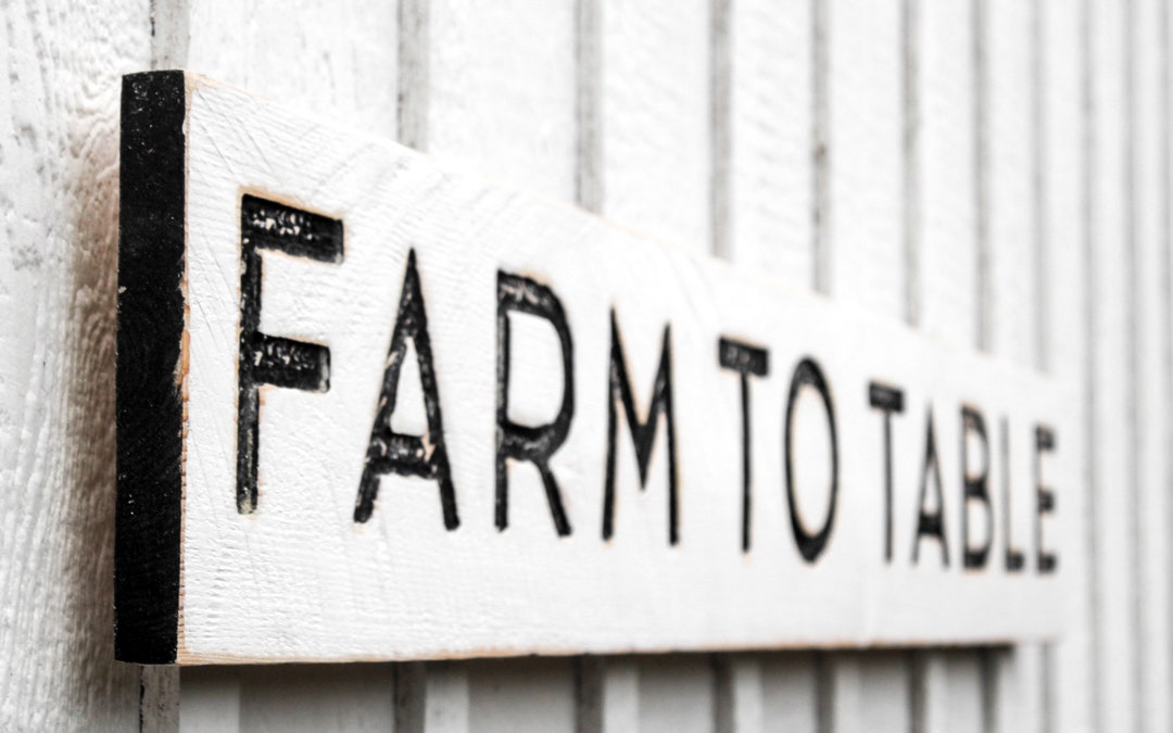 Farm to Table Sign - Carved in a Solid Wood Board Rustic Distressed ...