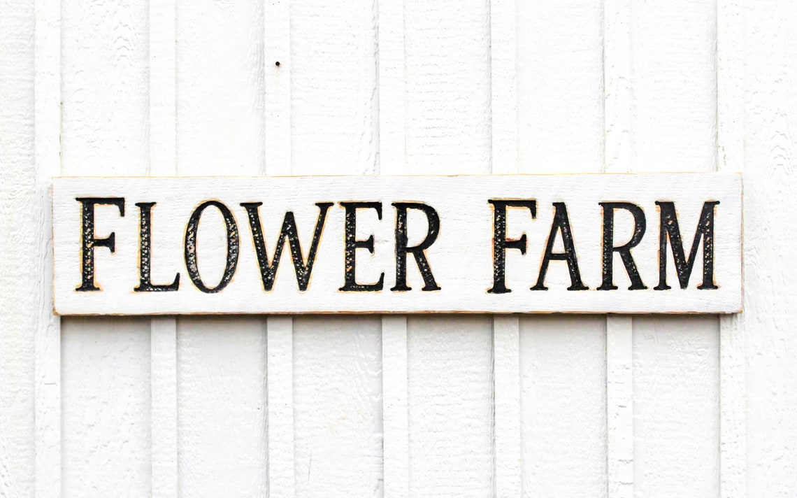 Flower Farm Sign Carved in a Solid Wood Board Rustic - Etsy