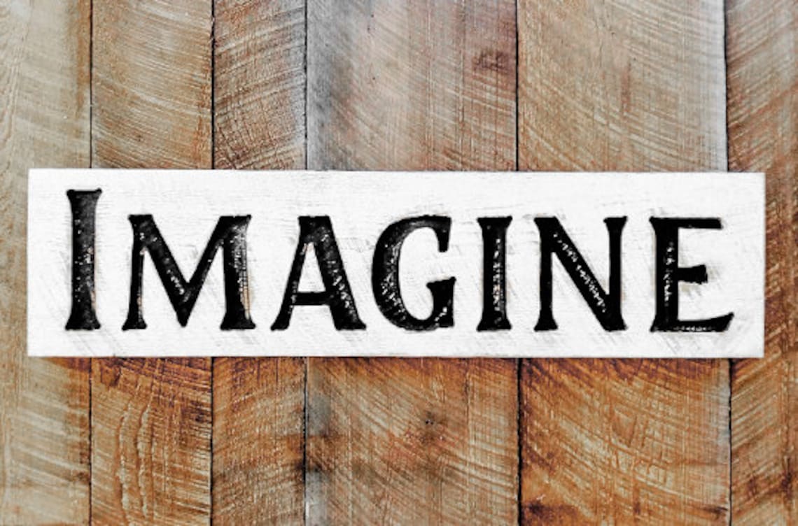 Imagine Sign Carved in a 40x10 Solid Wood Board Rustic - Etsy