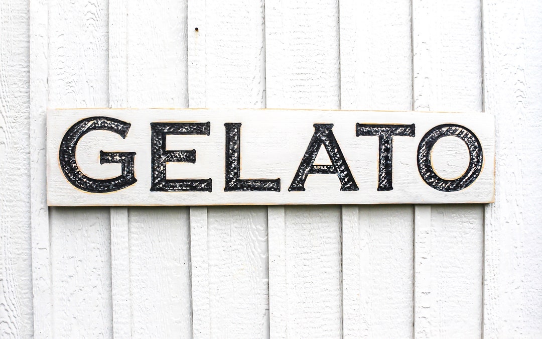 Gelato Sign Carved in a 48 X 10 Solid Wood Board Rustic Distressed ...